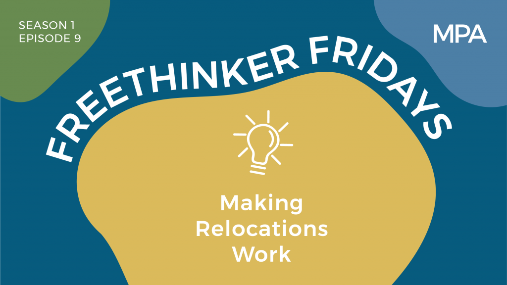 Freethinker Friday: Making Relocations Work - MPA News